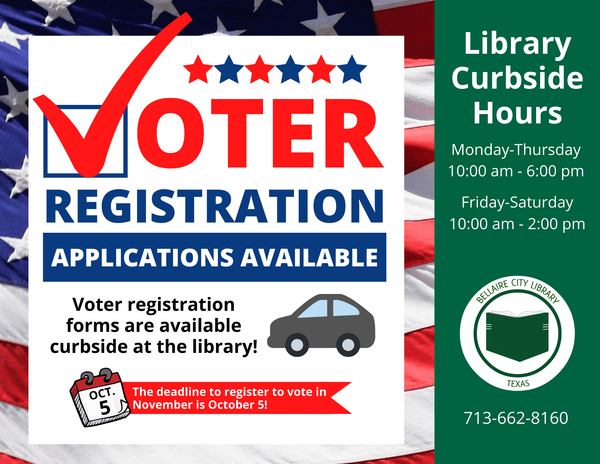 Voter Registration Applications are available curbside at the library ...